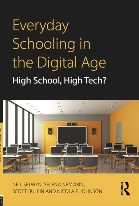 Everyday Schooling in the Digital Age | Digital Education Research @ Monash